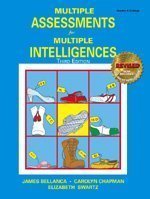 Multiple Assessments for Multiple Intelligences by James A. Bellanca ...