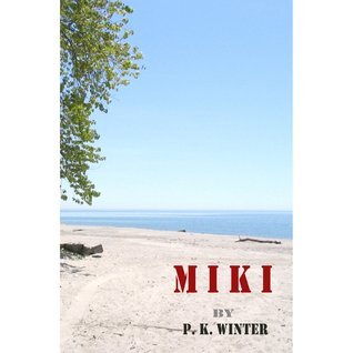 Miki by P. K. Winter | Goodreads