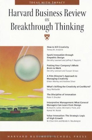 Harvard Business Review on Breakthrough Thinking by Dorothy Leonard ...