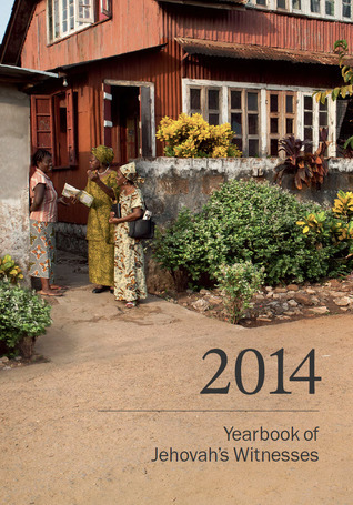 2014 Yearbook of Jehovah's Witnesses by Watch Tower Bible and Tract ...