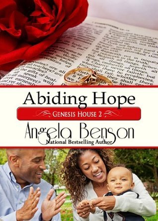 Abiding Hope (Genesis House Book 2) by Angela Benson | Goodreads