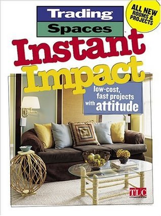 Instant Impact: Low-Cost, Fast Projects with Attitude by Amy Tincher ...
