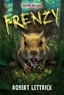 Frenzy by Robert Lettrick | Goodreads