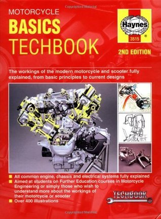 Motorcycle Basics Techbook by John Harold Haynes | Goodreads