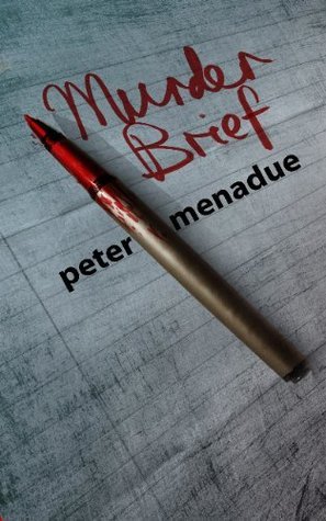 Murder Brief by Mark Dryden | Goodreads