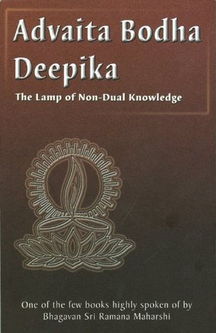 Advaita Bodha Deepika by Karapatra Swami | Goodreads