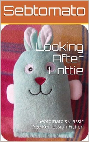 Looking After Lottie by Sebtomato | Goodreads