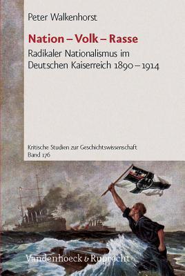 Nation - Volk - Rasse (Kritische Studien Zur Geschichtswissenschaft ...