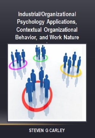 Industrial/Organizational Psychology Applications, Contextual ...
