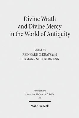 Divine Wrath and Divine Mercy in the World of Antiquity (Forschungen ...