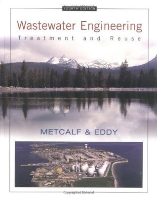 Wastewater Engineering: Treatment and Reuse by George Tchobanoglous ...