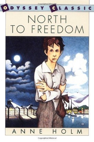 North to Freedom by Anne Holm | Goodreads