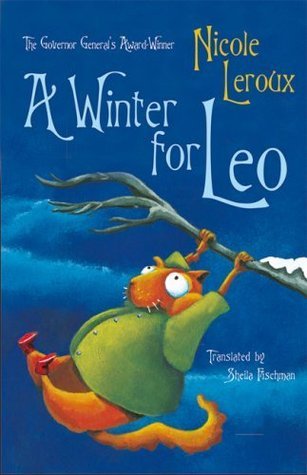 A Winter For Leo by Nicole Leroux | Goodreads