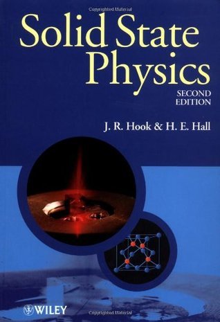 Solid State Physics by H.E. Hall | Goodreads
