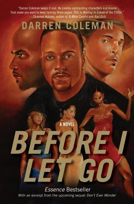 Before I Let Go by Darren Coleman | Goodreads
