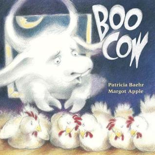 Boo Cow by Patricia Baehr | Goodreads
