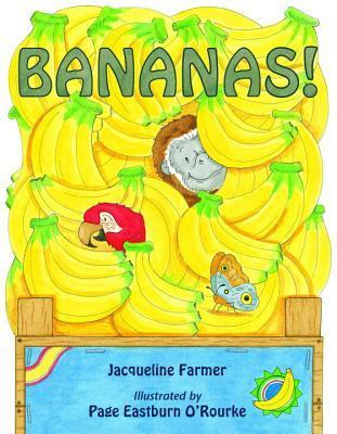 Bananas! by Jacqueline Farmer | Goodreads