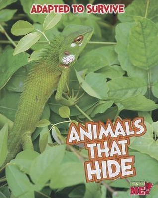 Animals That Hide by Angela Royston | Goodreads
