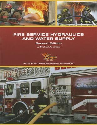 Fire Service Hydraulics and Water Supply 2E by Fpp | Goodreads