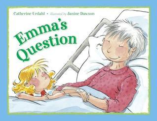 Emma's Question by Catherine Urdahl | Goodreads