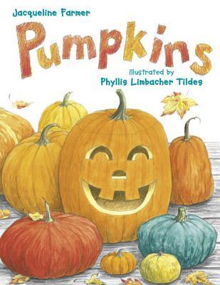 Pumpkins by Jacqueline Farmer | Goodreads