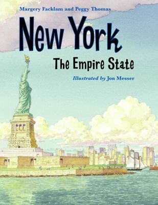New York: The Empire State by Margery Facklam | Goodreads