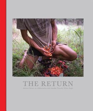 The Return by Timothy Eagle | Goodreads