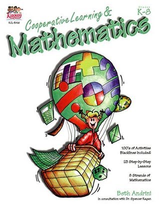 Cooperative Learning & Mathematics, Grades K-8 by Beth Andrini | Goodreads