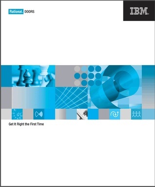 Get It Right the First Time: Writing Better Requirements by IBM ...