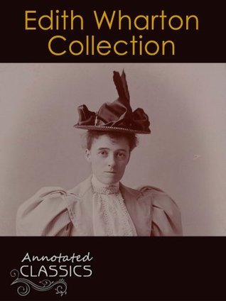 Edith Wharton: Collection of 115 Works with analysis and historical ...