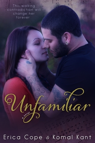 Unfamiliar by Erica Cope | Goodreads
