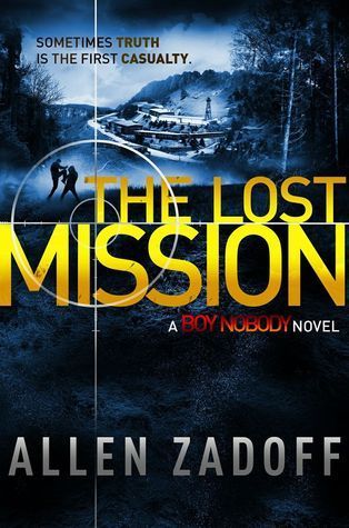 The Lost Mission (The Unknown Assassin #2) by Allen Zadoff | Goodreads