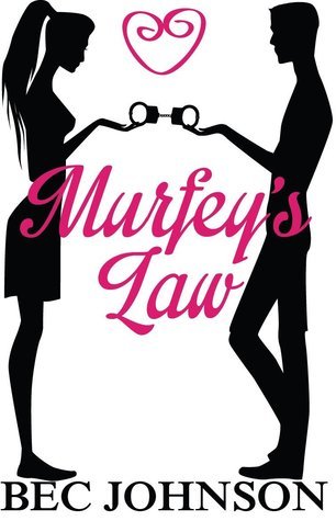 Murfey's Law by Bec Johnson | Goodreads