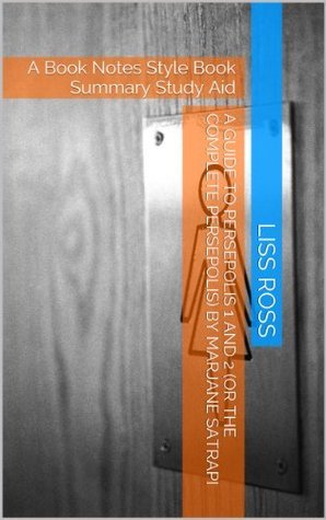 Study Guide to Persepolis 1 and 2 (or The Complete Persepolis) by ...