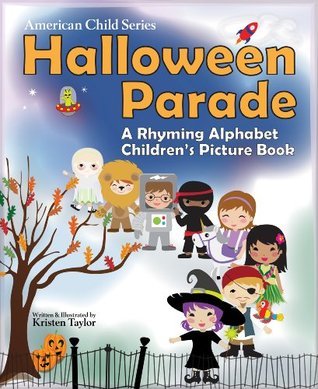 Halloween Parade - a Rhyming Alphabet Children's Book by Kristen Taylor ...
