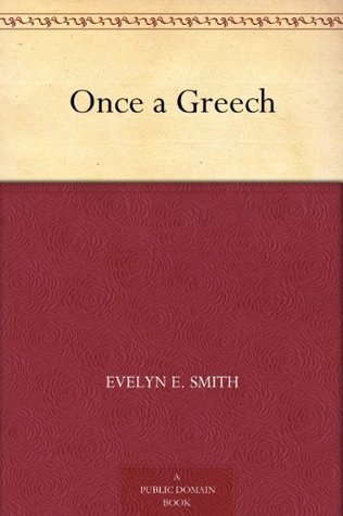 Once a Greech by Evelyn E. Smith | Goodreads