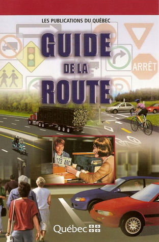 Guide de la route by Société de l’assurance automobile du Québec ...