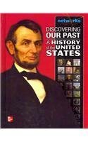 Discovering Our Past: A History of the United States, Student Edition ...