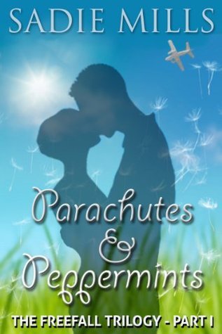 Freefalling (The Freefall Trilogy Book 1) by Sadie Mills | Goodreads