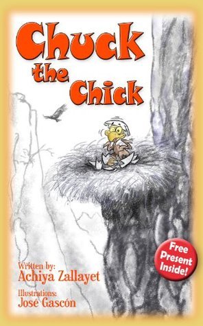 Chuck the Chick by Achiya Zallayet | Goodreads