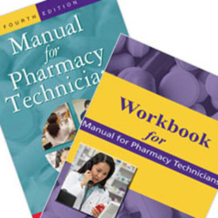 Manual for Pharmacy Technicians [with Workbook] by Bonnie S ...