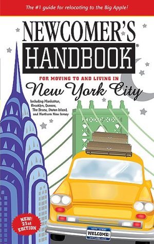 Newcomer's Handbook For Moving to and Living in New York City ...