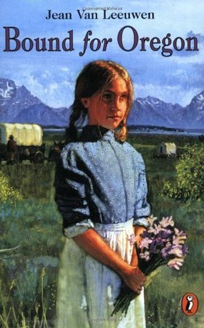 Bound for Oregon by Jean Van Leeuwen | Goodreads