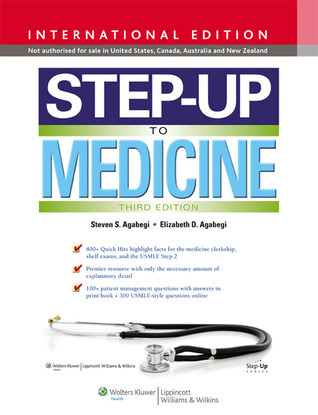 Step-Up to Medicine by E.D. Agabegi, S.S., Agabegi | Goodreads