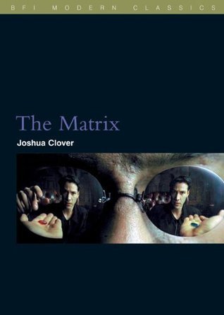 The Matrix by Joshua Clover | Goodreads