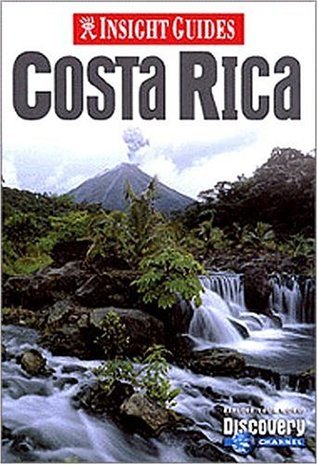 Insight Guides: Costa Rica by Insight Guides | Goodreads
