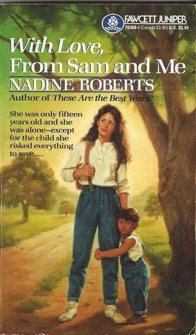 With Love, From Sam and Me by Nadine Roberts | Goodreads