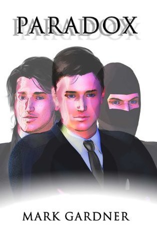 Paradox by Mark Gardner | Goodreads