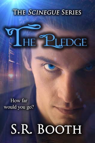 The Pledge (The Scinegue Series, #2) by S.R. Booth | Goodreads