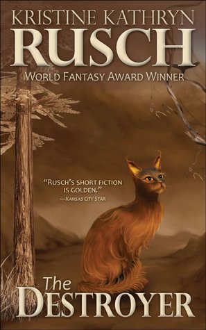 The Destroyer by Kristine Kathryn Rusch | Goodreads
